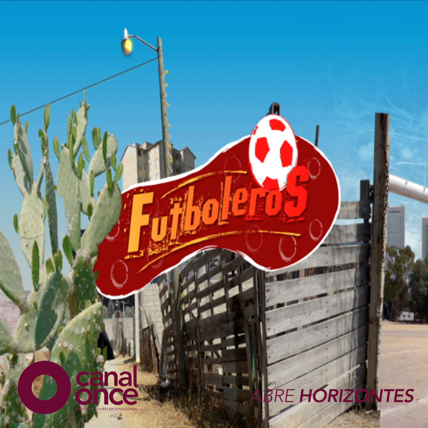 Futboleros | Once Niños | Televisión a la carta